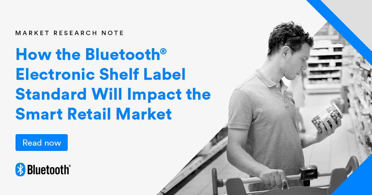 How the Bluetooth® Electronic Shelf Label Standard Will Impact the ...