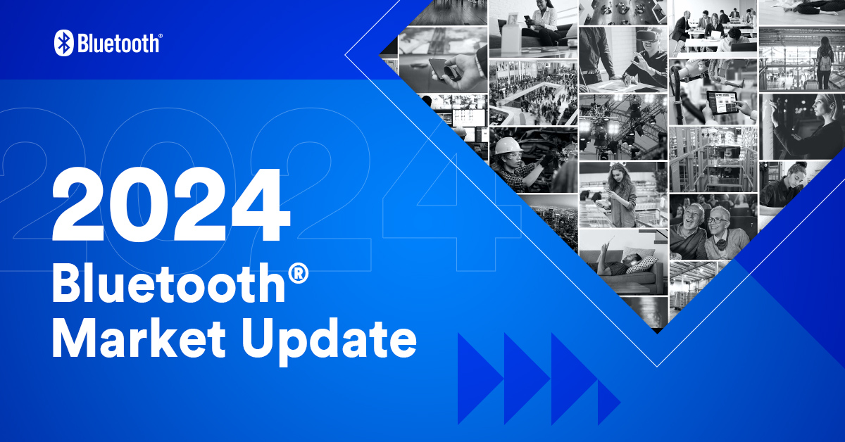 2024 Bluetooth® Market Update | Bluetooth® Technology Website